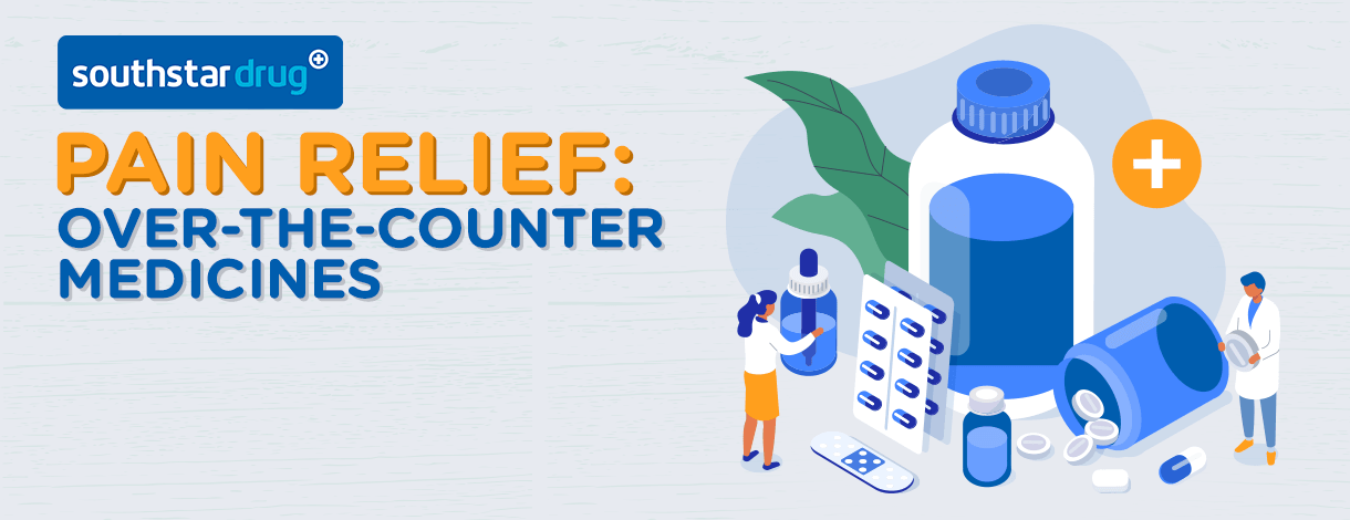 Over-the-Counter Medicines for Pain Relief | Southstar Drug